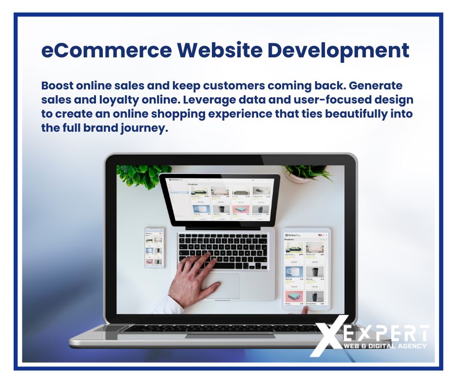 eCommerce Website Development - EXPERT Web and Digital Agency